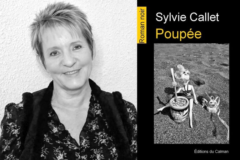 « Poupée » de Sylvie Callet : un roman noir brillant à l’écriture ...